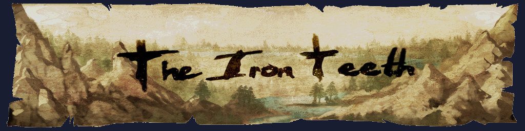 The Iron Teeth: my dark fantasy web serial | SpaceBattles